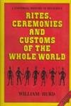 A Universal History of Religious Rites, Ceremonies, & Customs of the ...