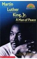 Martin Luther King, Jr.: A Man of Peace (Hello Reader!, Level 4 ...