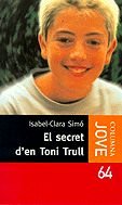 El secret d'en Toni Trull (COL.LECCIO JOVE) (Catalan Edition): Simó ...
