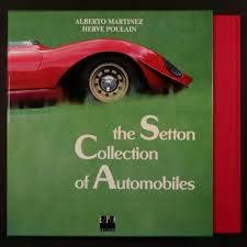 The Setton Collection of Automobiles: A. Martinez: Amazon.com: Books