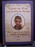 Across the Wide & Lonesome Prairie: The Oregon Trail Diary of Hattie ...