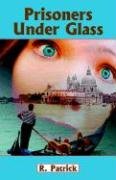 Buy Prisoners Under Glass Book Online at Low Prices in India ...