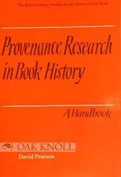 Provenance Research in Book History: Pearson, David: 9781884718809 ...