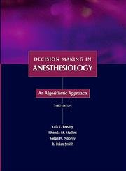 Decision Making in Anesthesiology: An Algorithmic Approach ...