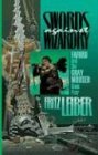 Swords Against Wizardry / Swords of Lankhmar: The Adventures of Fafhrd ...