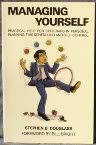 Managing Yourself: Douglass, Stephen B.: 9780918956491: Amazon.com: Books