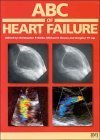 ABC of Heart Failure: Gibbs, Christopher R., Davies, Michael K., Lip ...