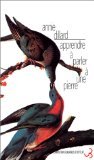 Amazon.fr - Apprendre à parler à une pierre - Dillard, Annie, Durand ...