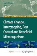 Climate Change, Intercropping, Pest Control and Beneficial ...