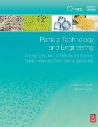 Particle Technology and Engineering: Jonathan P.K. Seville ...