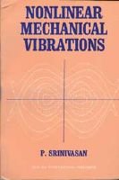 Nonlinear mechanical vibrations: P Srinivasan: 9788122407204: Amazon ...