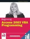 Buy Beginning Access 2003 VBA Programming Book Online at Low Prices in India | Beginning Access ...