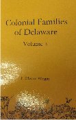 Colonial Families of Delaware Volume 6: F. Edward Wright: Amazon.com: Books