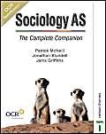 Sociology AS: The Complete Companion (OCR) : Blundell, Jonathan ...