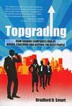 Topgrading: Amazon.co.uk: Bradford D. Smart: 9788130911045: Books