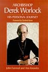 Archbishop Derek Worlock: Furnival, Derek: 9780225668414: Amazon.com: Books