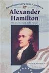 Alexander Hamilton (Revolutionary War Leaders S.) : Jones, Veda Boyd ...