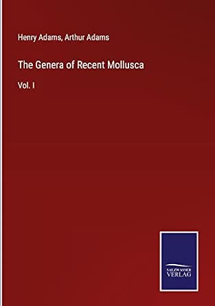 Buy The Genera of Recent Mollusca: Vol. I Book Online at Low Prices in ...