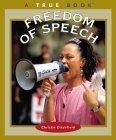 True Books: Freedom of Speech (A True Book) : Ditchfield, Christin ...