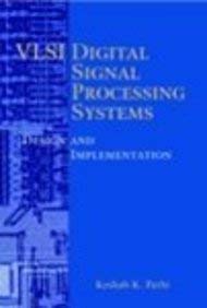 Buy Vlsi Digital Signal Processing Systems Design And Implementation Book Online at Low Prices ...