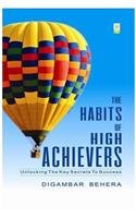 The Habits of High Achievers: Digambar Behera: 9789380619811: Amazon ...