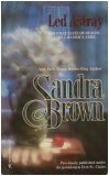 Led Astray: Sandra Brown: 9780373482566: Amazon.com: Books