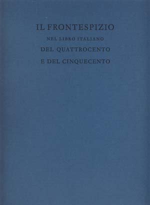 Amazon.com: Il frontespizio nel libro italiano del quattrocento e del ...