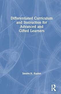 Buy Differentiated Curriculum and Instruction for Advanced and Gifted ...