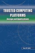 Trusted Computing Platforms: 9780387503967: Computer Science Books ...
