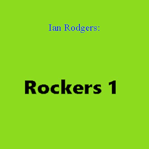 Play Rockers 1 by Ian Rodgers on Amazon Music Unlimited