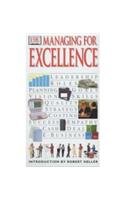 Managing for Excellence by Robert Heller
