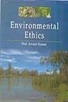 Environmental Ethics: Kumar, A.: 9788183293402: Amazon.com: Books