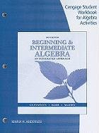 Student Workbook for Beginning and Intermediate Algebra: An Integrated ...