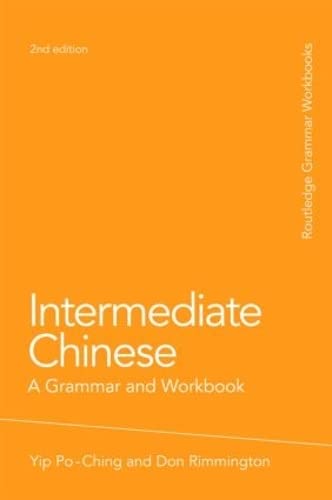Amazon.com: Intermediate Chinese: A Grammar and Workbook (Routledge ...