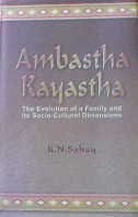 Buy Ambastha Kayastha: The Evolution Of A Family And Its Socio-Cultural ...