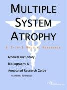 Multiple System Atrophy: A Medical Dictionary, Bibliography, And ...