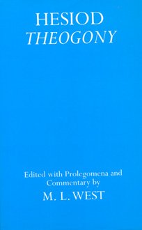 Amazon.com: Theogony: 9780198141693: Hesiod, M. L. West: Books