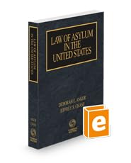 Law of Asylum in the United States, 2024 ed.: Deborah E. Anker ...