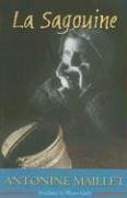 La Sagouine: Maillet, Antonine, Grady, Wayne: 9780864924155: Books ...