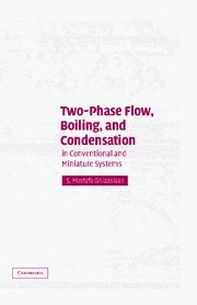 Two-Phase Flow, Boiling, and Condensation: In Conventional and ...