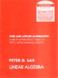 Linear Algebra: Peter D. Lax: 9789812530813: Amazon.com: Books