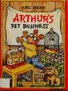 Arthurs Pet Business: Marc Brown: Amazon.com: Books