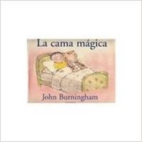 Buy La cama mágica/ The Magic Bed Book Online at Low Prices in India ...