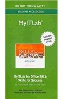 Skills for Success with Microsoft Office 2013 MyITLab Access Code ...