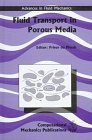 Buy Fluid Transport in Porous Media: Vol 13 (Advances in Fluid ...