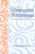 The Vedantasutras of Badarayana with the Commentary of Baladeva ...