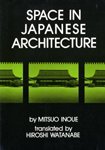 Space in Japanese Architecture (English and Japanese Edition): Inoue ...