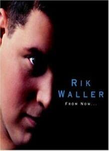 Waller, Rik - From Now... - Amazon.com Music