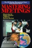 Amazon.com: Mastering Meetings: Discovering the Hidden Potential of ...
