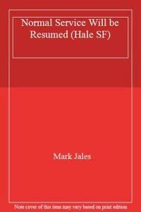 Normal Service Will be Resumed : Jales, Mark: Amazon.in: Books